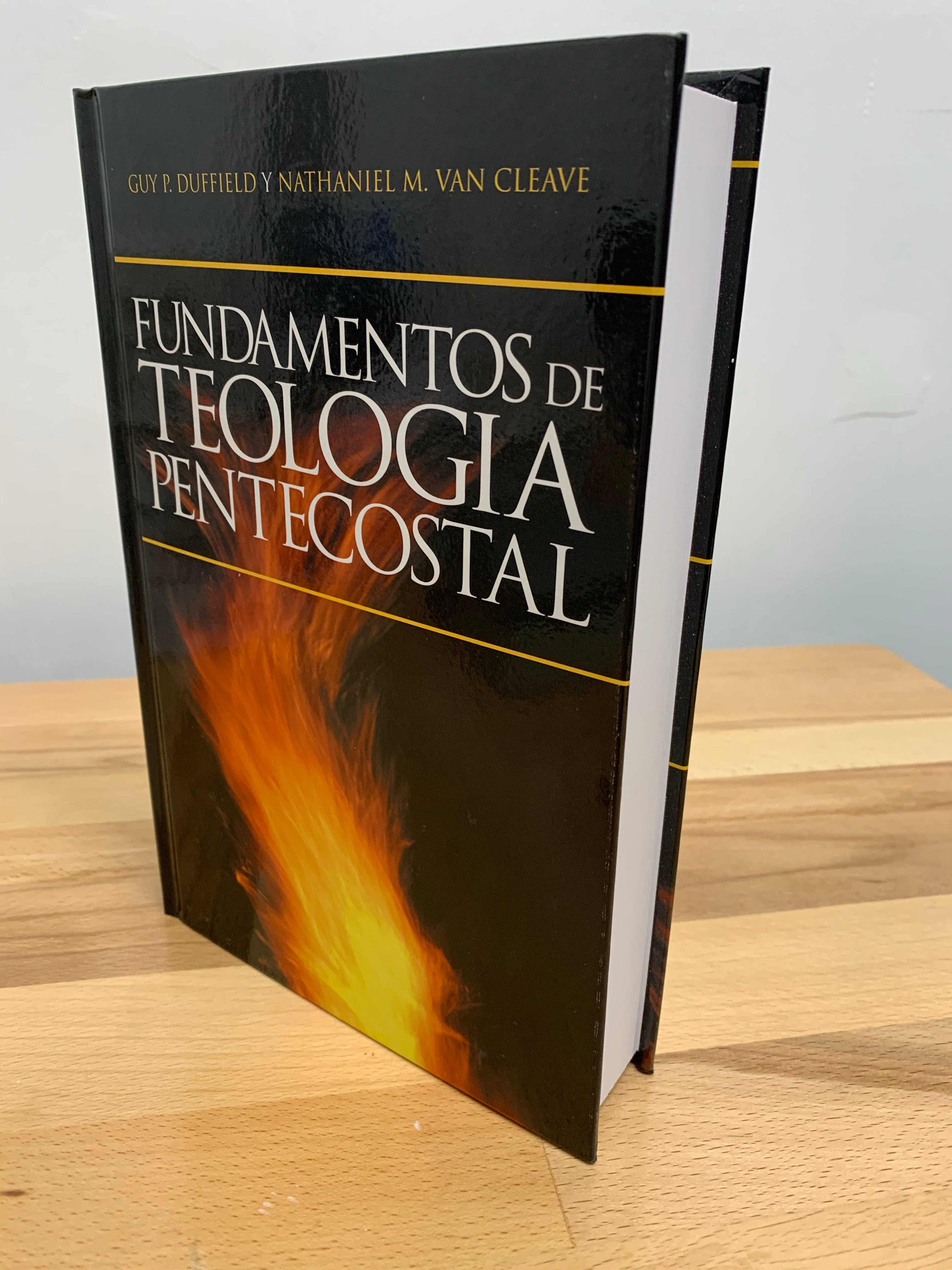 Fundamentos de teología Pentecostal Duffiel Guy tapa dura